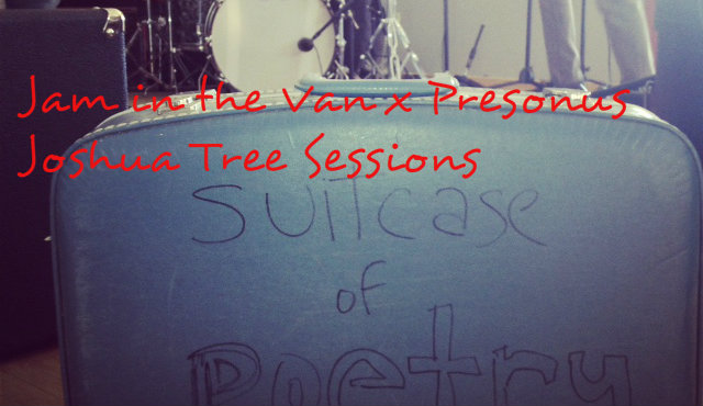 Jam in the Van X Presonus X Ivory Deville X Joshua Tree = Heady | Jam ...