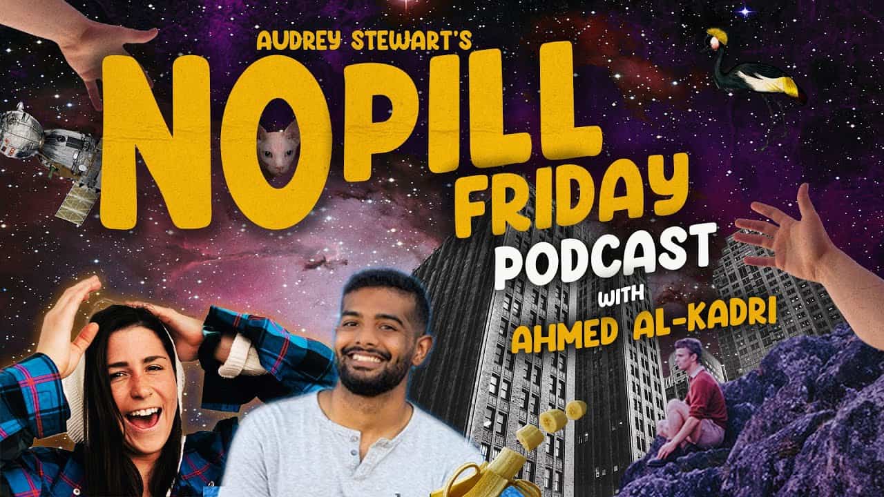 Ahmed Al-kadri | Ep 7 | No Pill Friday hosted by Audrey Stewart | Jam ...